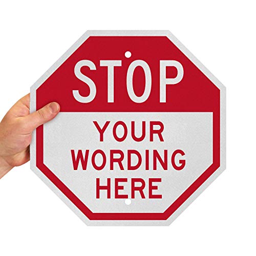 SmartSign "Stop - Add Your Wording" Custom Sign – SignoGrafx