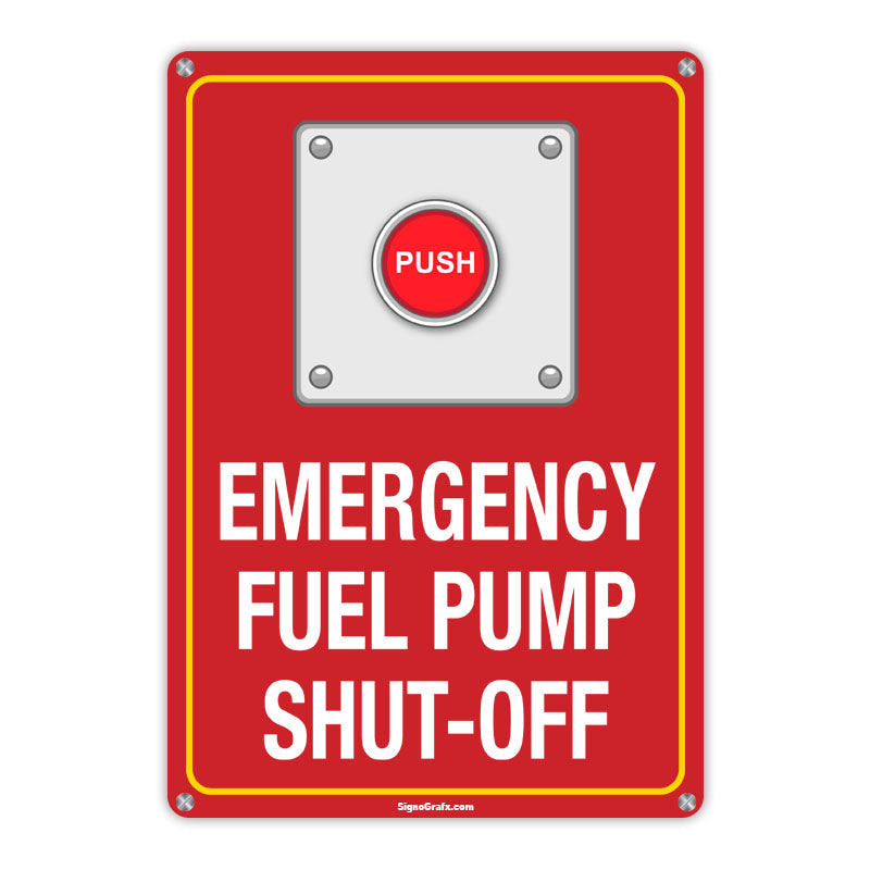 Emergency Fuel Pump Shut- Off Sign – SignoGrafx