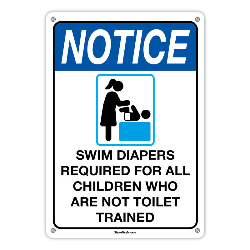 Notice! Swim Diapers Required For All Children Who Are Not Toilet Trai ...