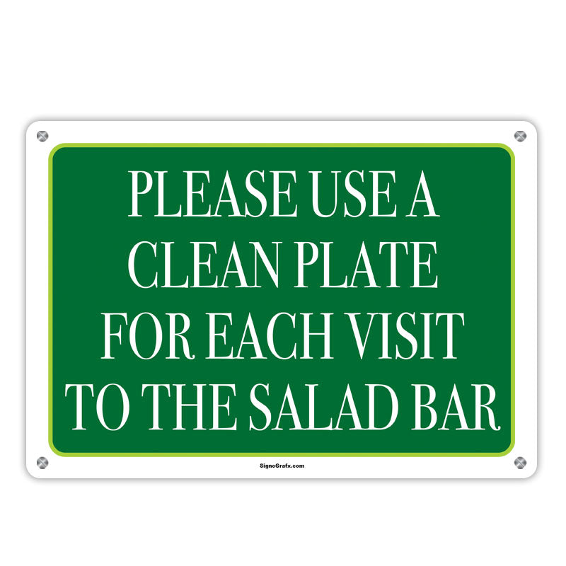 PLEASE USE A CLEAN PLATE FOR EACH VISIT SIGN – SignoGrafx