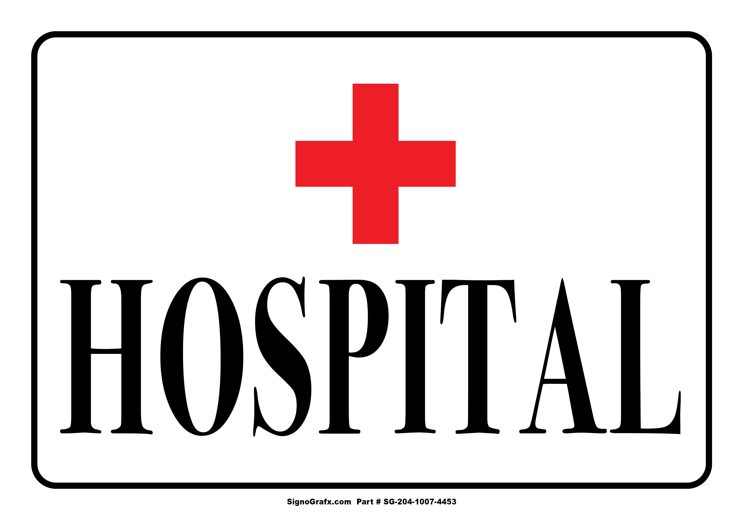 Hospital Sign (White) – SignoGrafx