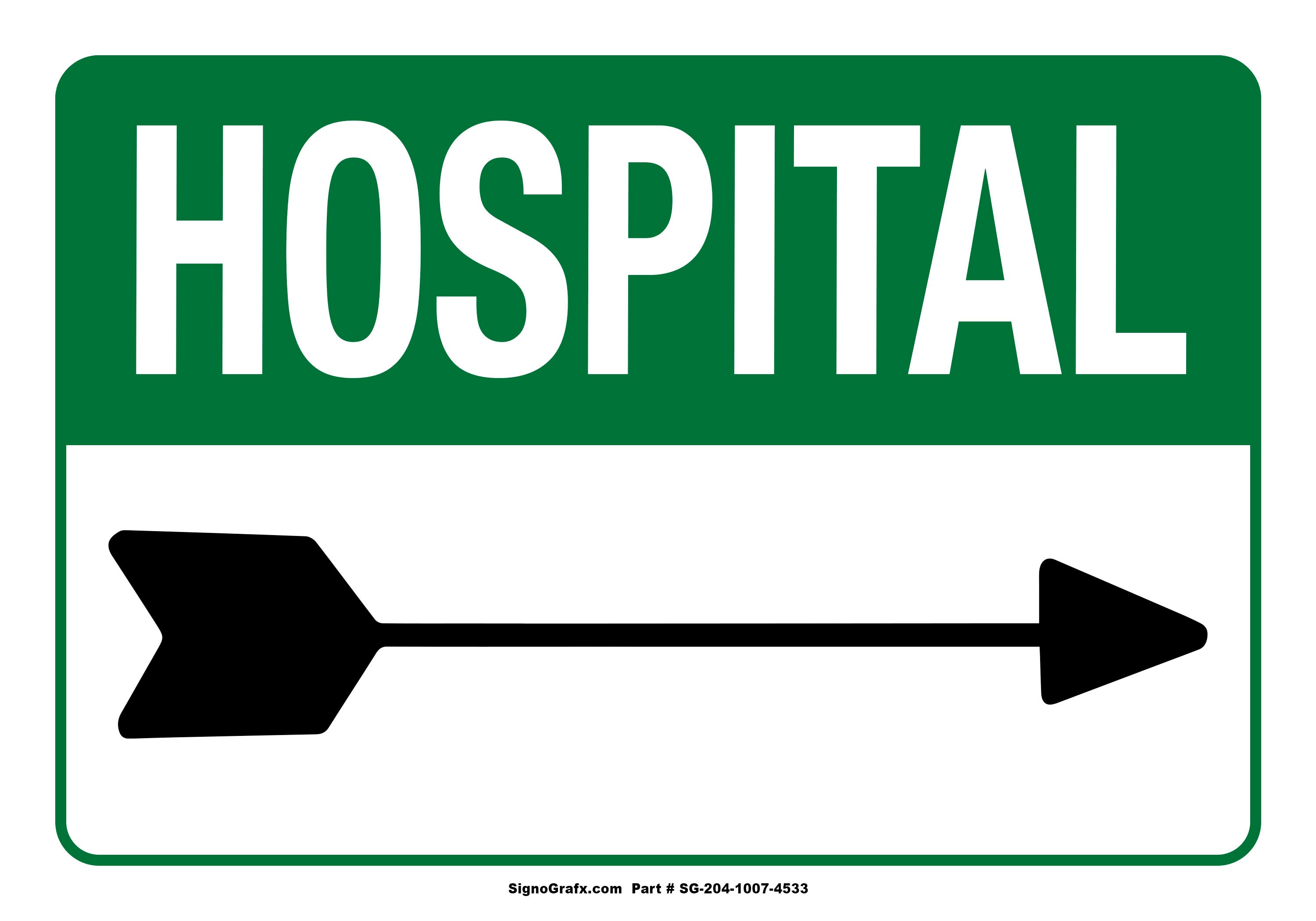 Hospital Arrow Sign – SignoGrafx