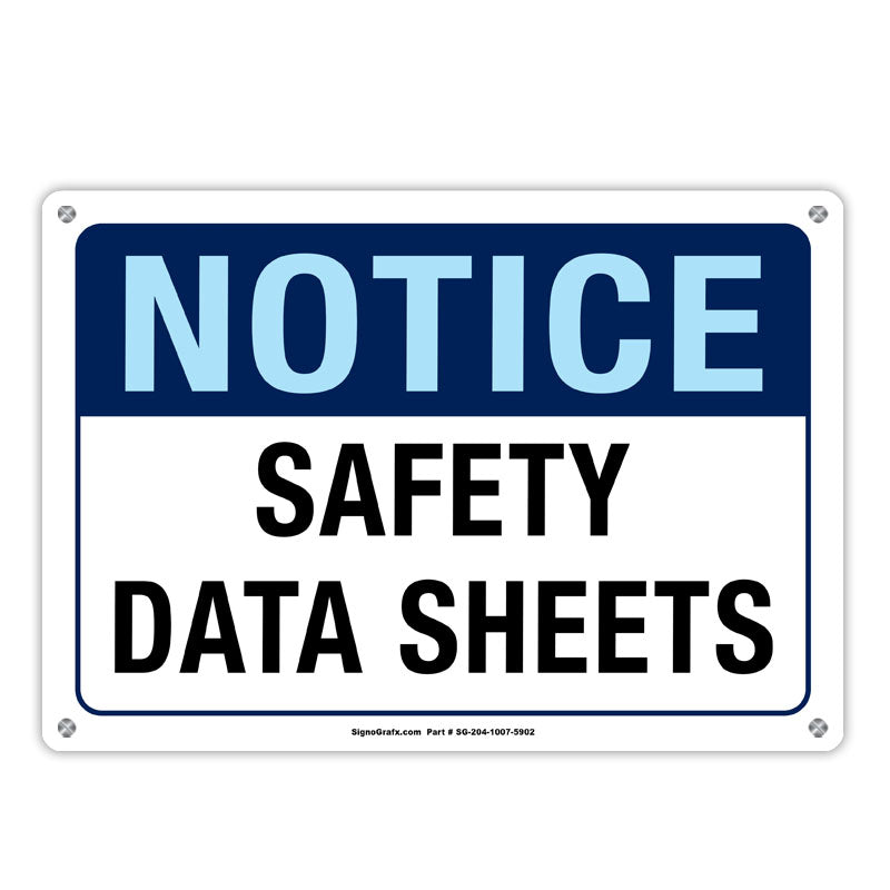 Notice Safety Data Sheets Sign – SignoGrafx