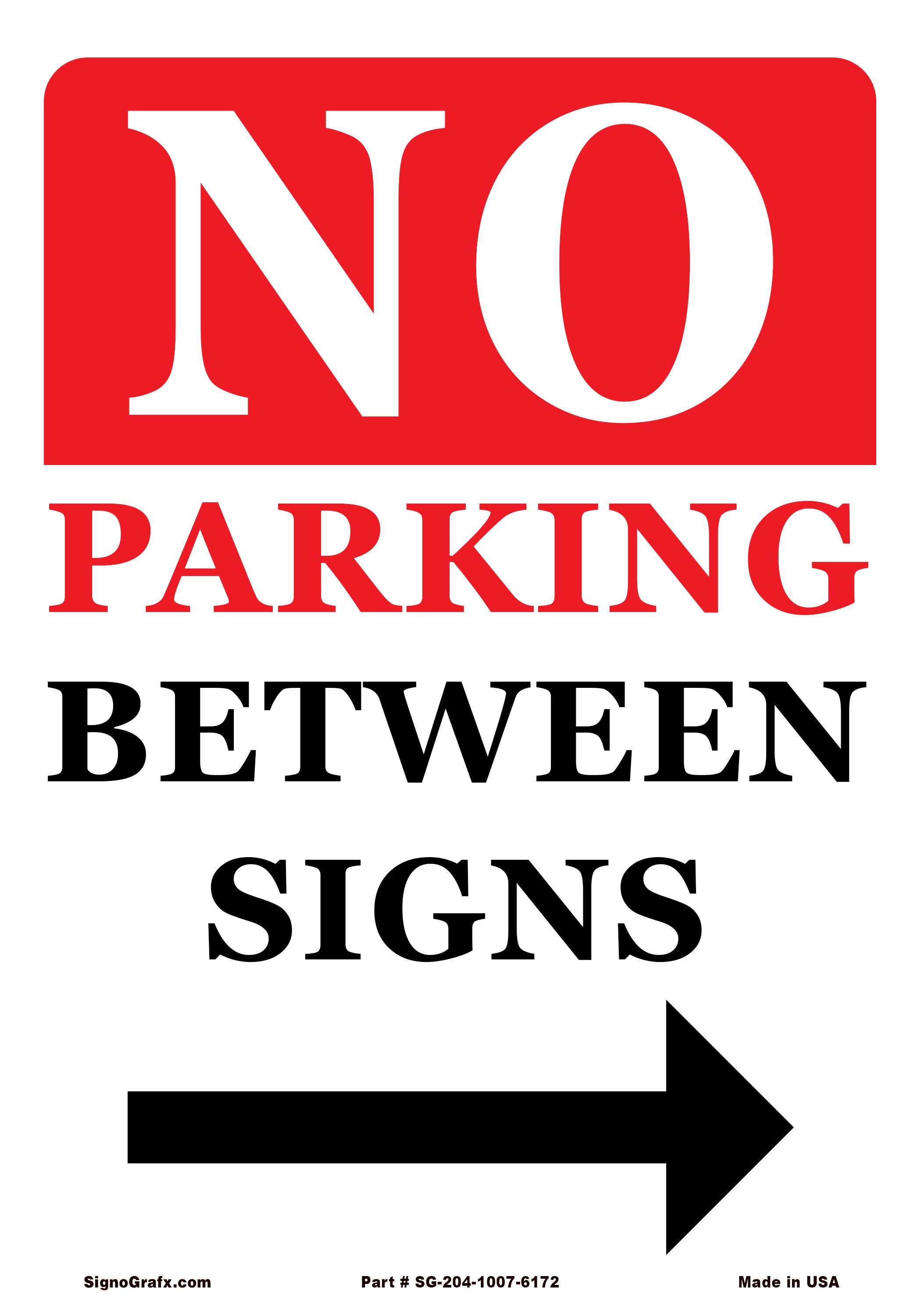 No Parking Between Signs – SignoGrafx