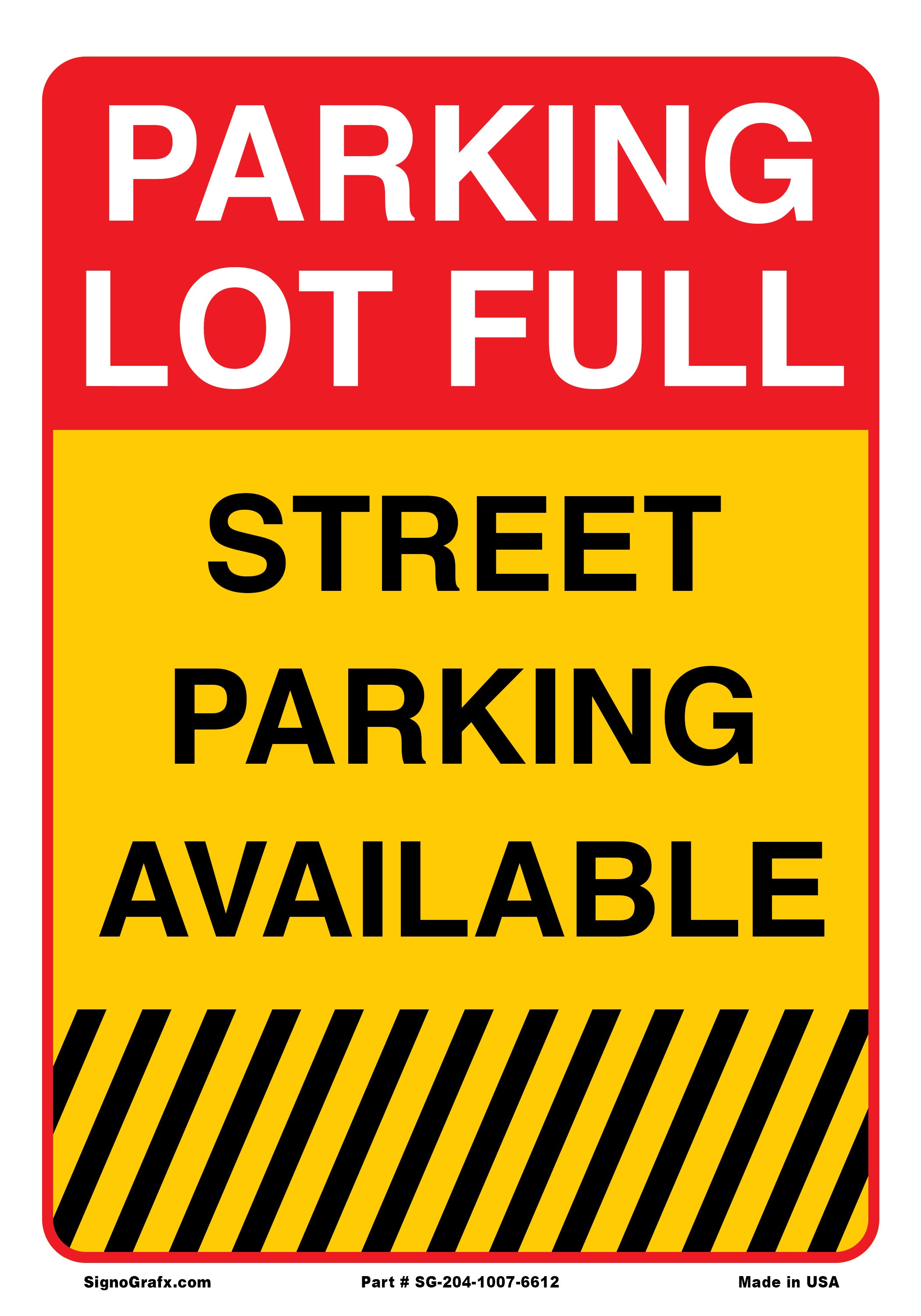 Parking Lot Full Street Parking Available Sign – SignoGrafx