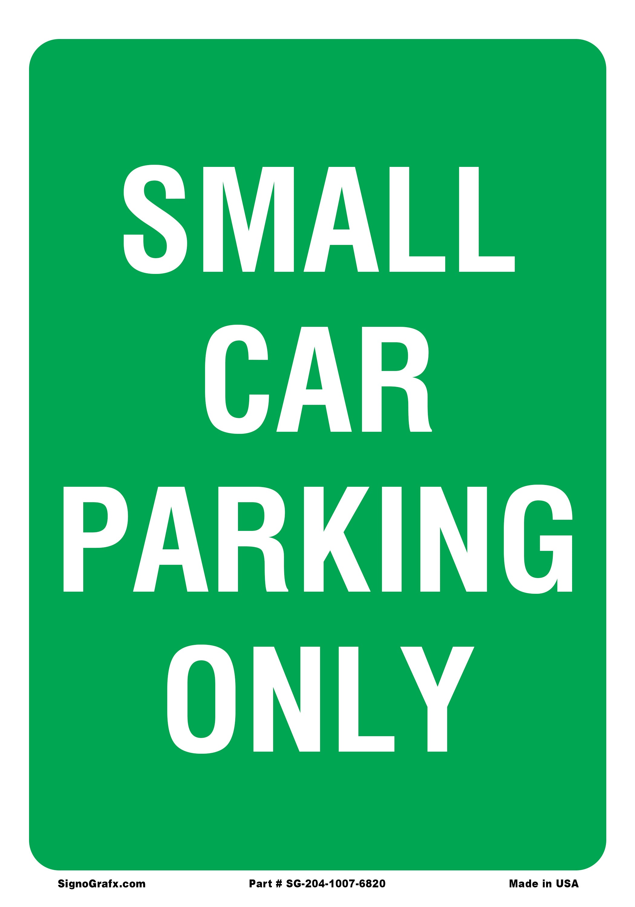Small Cars Parking Only Sign – SignoGrafx