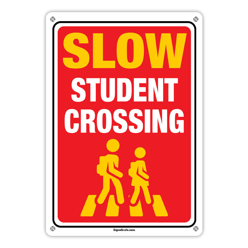 Slow Student Crossing – SignoGrafx